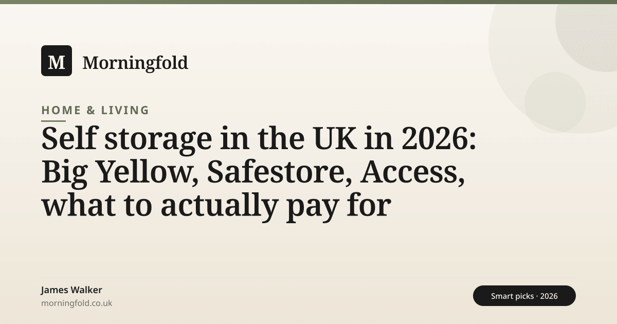 Self storage in the UK in 2026: Big Yellow, Safestore, Access, what to ...