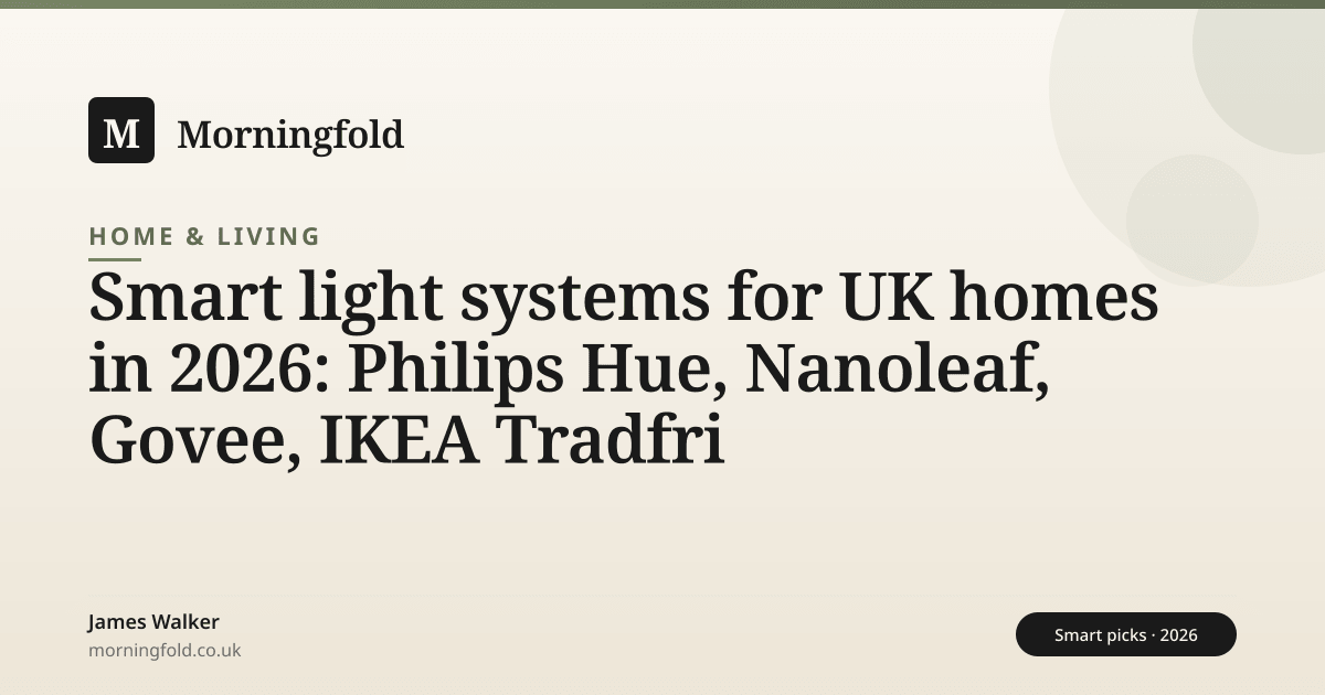Smart light systems for UK homes in 2026: Philips Hue, Nanoleaf, Govee ...